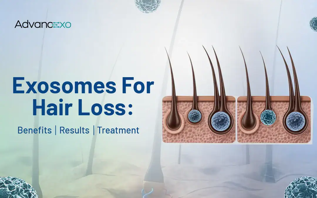 Exosomes for Hair Loss: Gain Science-backed solution